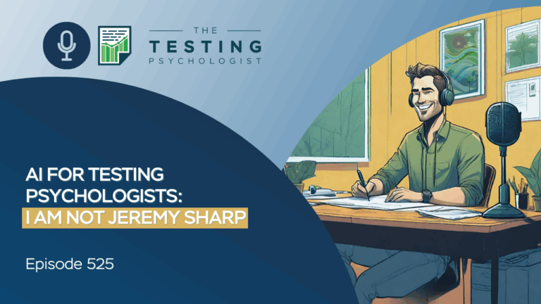 Podcast | The Testing Psychologist